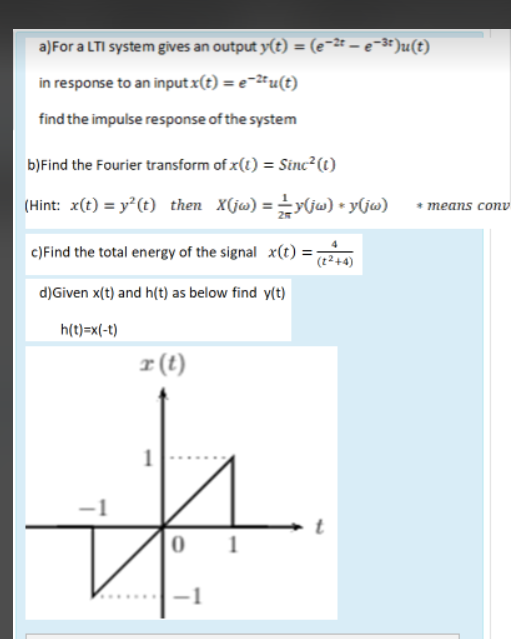 Solved a) ﻿For a LTI system gives an output | Chegg.com