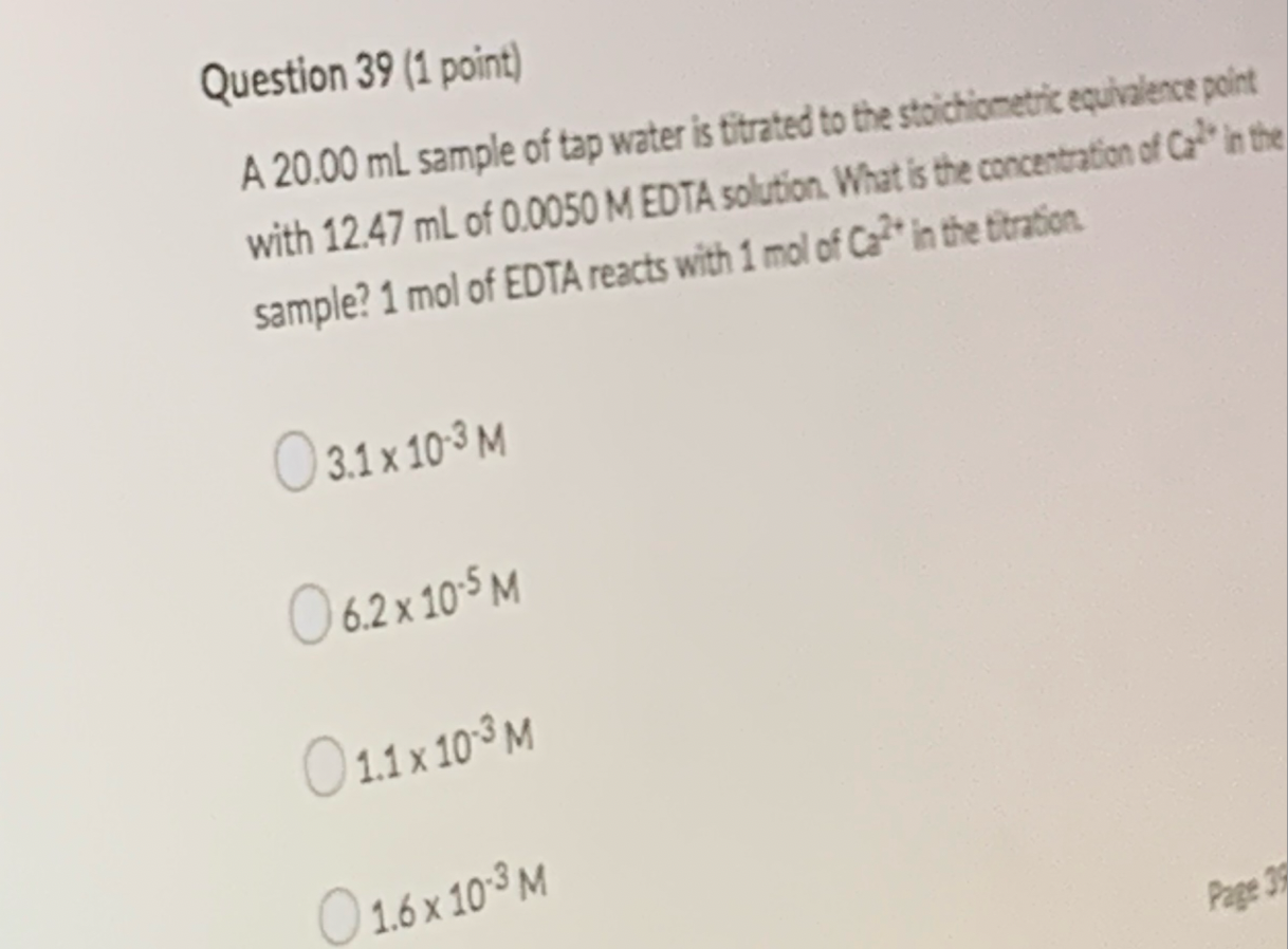 Solved Question 39 (1 point) A 20.00 mL sample of tap water | Chegg.com