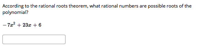Solved According to the rational roots theorem, what | Chegg.com