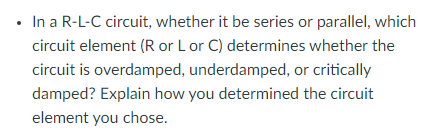 Solved - In a R-L-C circuit, whether it be series or | Chegg.com