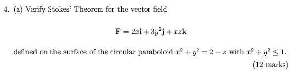 Solved 4. (a) Verify Stokes' Theorem for the vector field F | Chegg.com