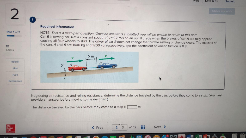 Solved Help Save & Exit Submit 2 Check my work ! Required | Chegg.com