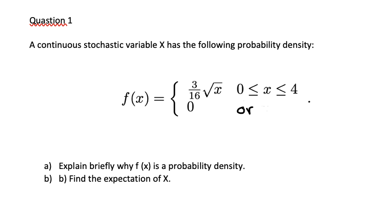 Solved Quastion 1 A Continuous Stochastic Variable X Has The