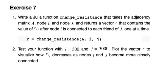 Solved Exercise 7 1. Write a Julia function | Chegg.com