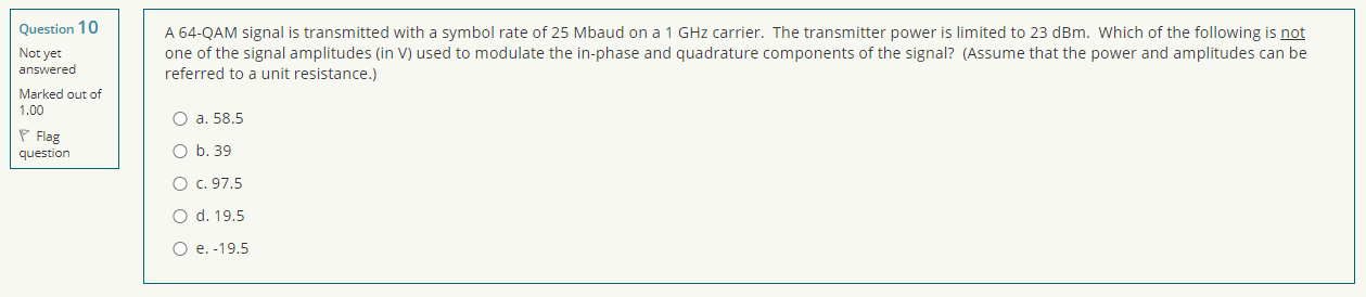 A 64-QAM signal is transmitted with a symbol rate of | Chegg.com