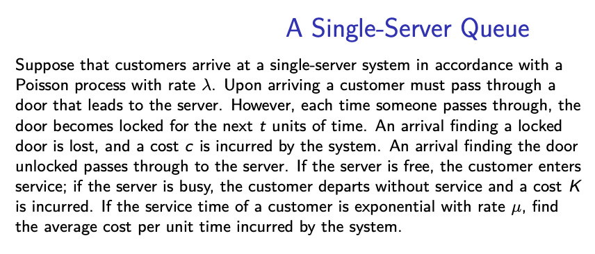A Single-Server Queue Suppose that customers arrive | Chegg.com