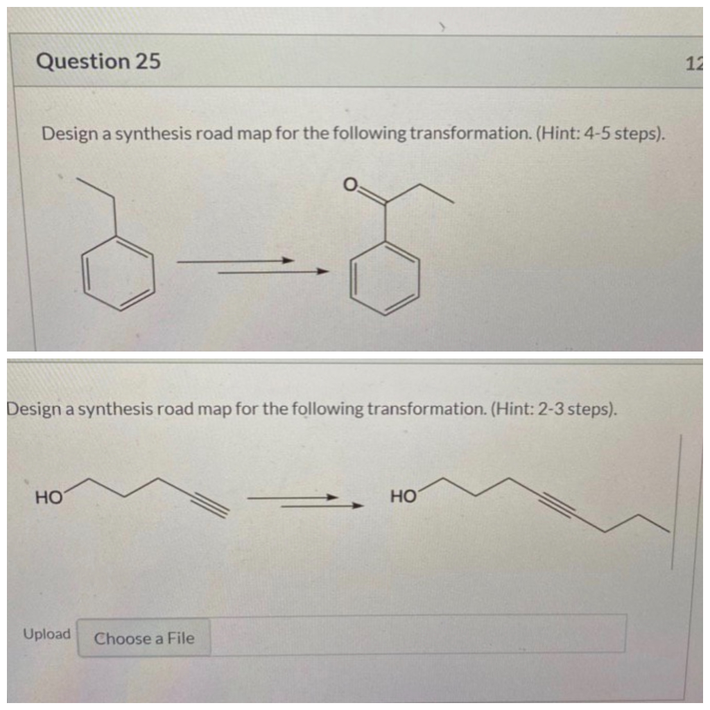 Solved Question 25 Design a synthesis road map for the | Chegg.com