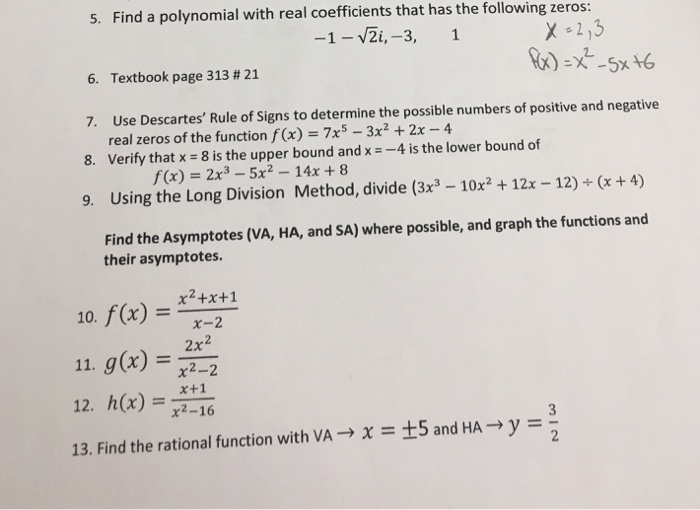 Solved Find a polynomial with real coefficients that has the | Chegg.com