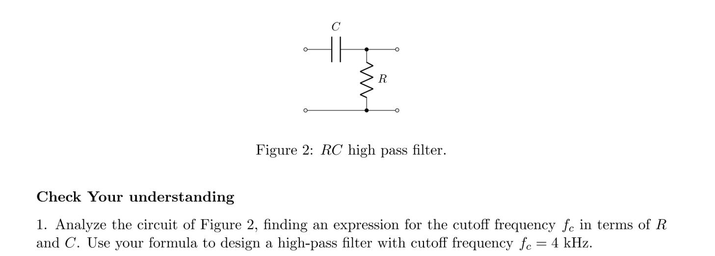 Solved Figure 2: RC high pass filter. Check Your | Chegg.com