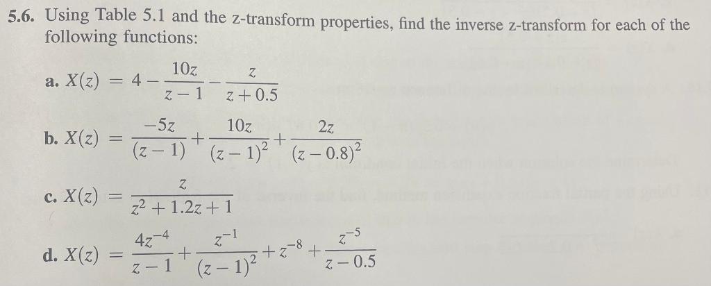 Solved 5.6. Using Table 5.1 and the z-transform properties, | Chegg.com