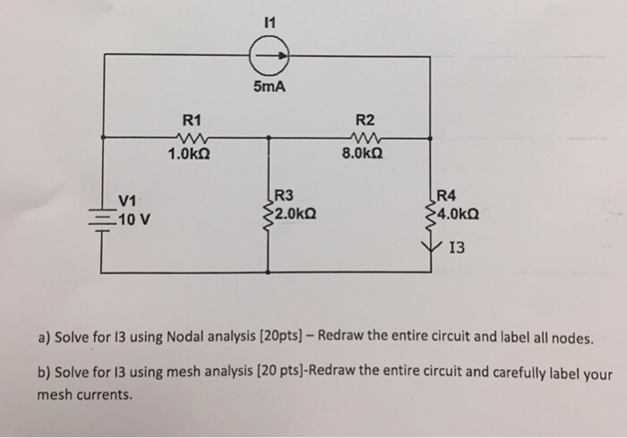 Solved a) Solve for 13 using Nodal analysis - Redraw the | Chegg.com