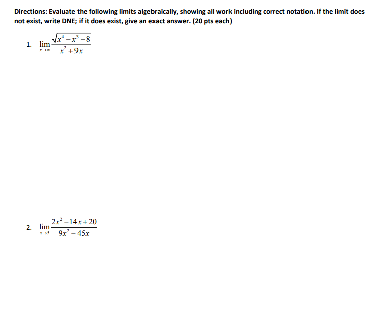 Solved Directions Evaluate The Following Limits