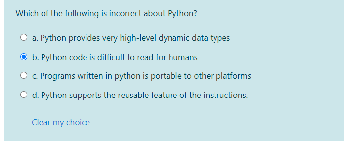 Solved Which of the following is incorrect about Python? a. | Chegg.com