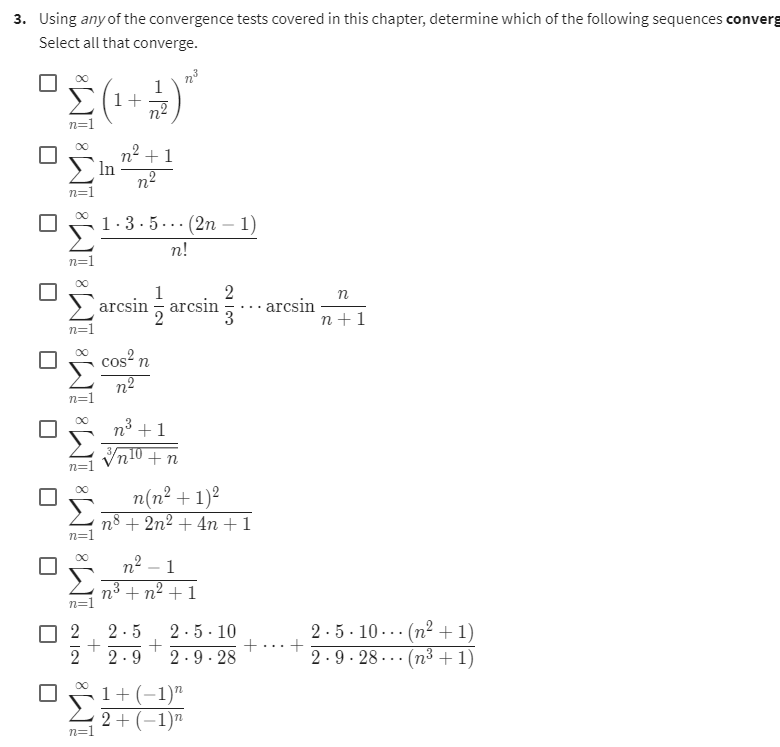 Solved 3. Using any of the convergence tests covered in this | Chegg.com