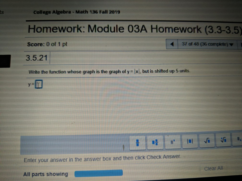 Solved College Algebra - Math 136 Fall 2019 Homework: Module | Chegg.com