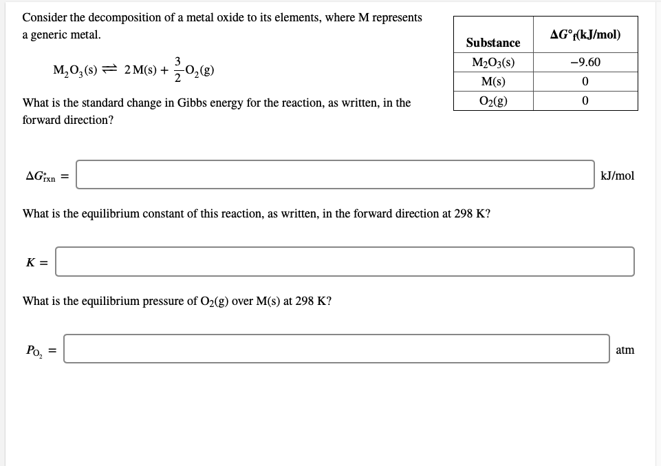 Solved Consider the decomposition of a metal oxide to its | Chegg.com