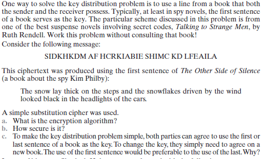 Solved One way to solve the key distribution problem is to | Chegg.com