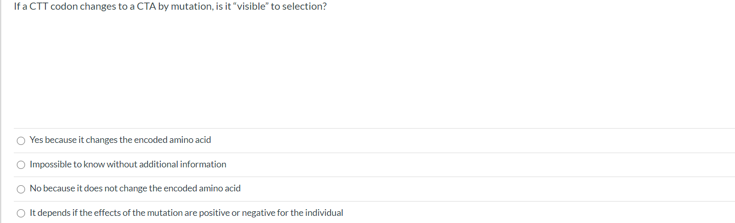 Solved If a CTT codon changes to a CTA by mutation, is it | Chegg.com