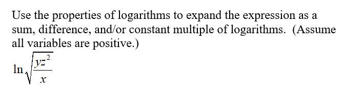 Solved Use the properties of logarithms to expand the | Chegg.com