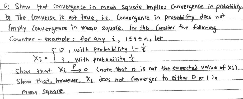 in as Show that convergence in mean square implies | Chegg.com