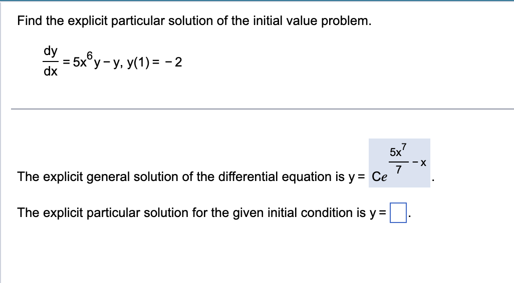 Solved The explicit general solution I have is correct. I | Chegg.com