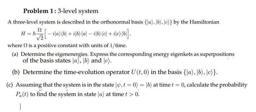 Solved Problem 1: 3-level system A three-level system is | Chegg.com