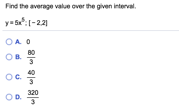 Solved Find the average value over the given interval. y 5x | Chegg.com