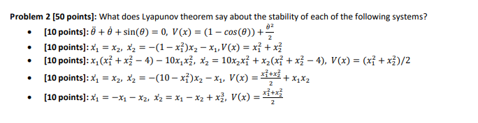 Solved 92 Problem 2 [50 points]: What does Lyapunov theorem | Chegg.com