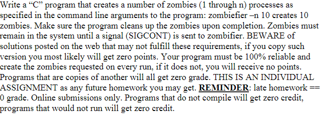 Solved Write a "C" program that creates a number of zombies | Chegg.com