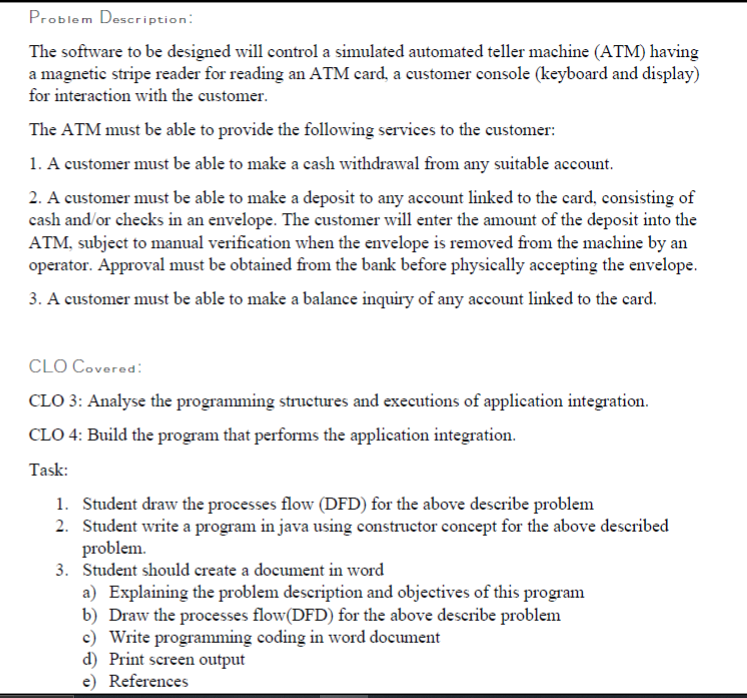 Problem Description: The software to be designed will | Chegg.com