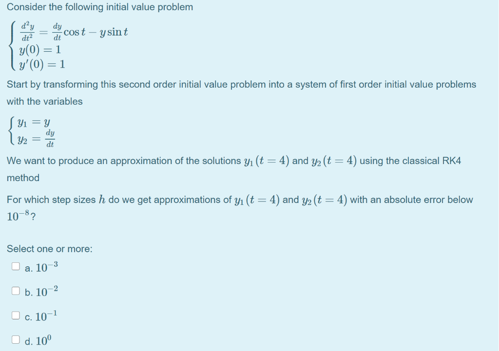 Solved Consider the following initial value problem dạy dy | Chegg.com