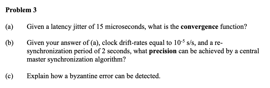 Solved Problem 3 (a) Given a latency jitter of 15 | Chegg.com