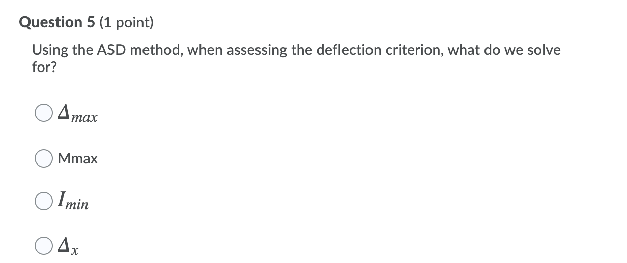 Solved Question 5 (1 point) Using the ASD method, when | Chegg.com