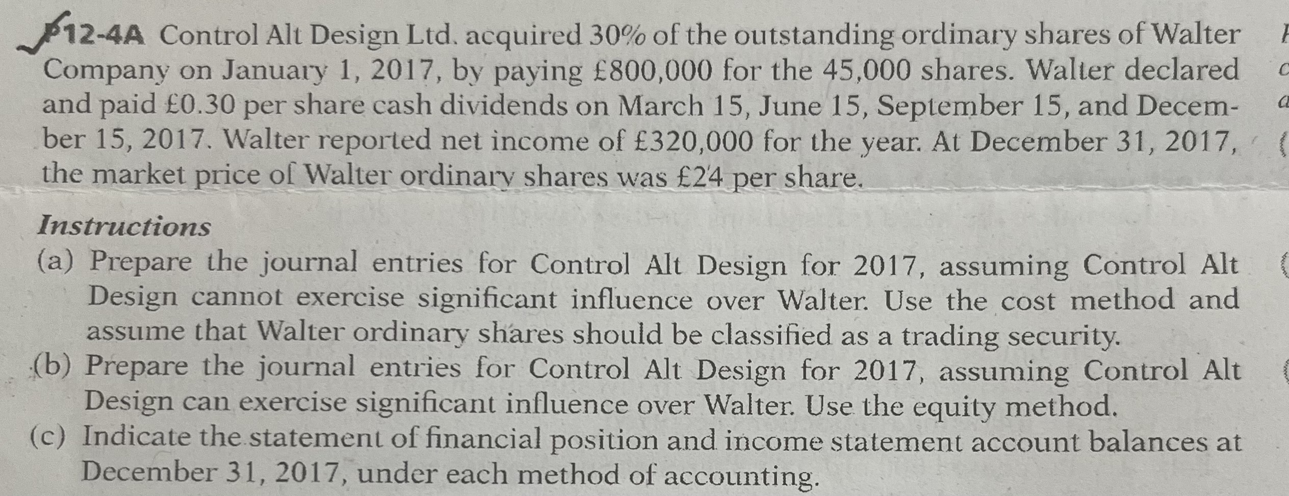 Solved 12-4A Control Alt Design Ltd, acquired 30% of the | Chegg.com