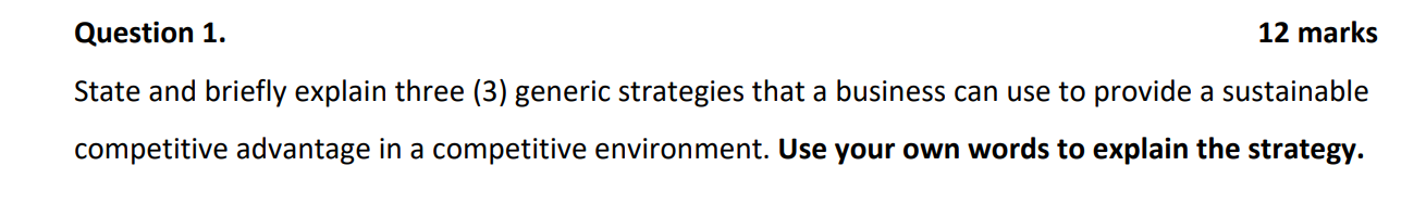 Solved Question 1. 12 marks State and briefly explain three | Chegg.com