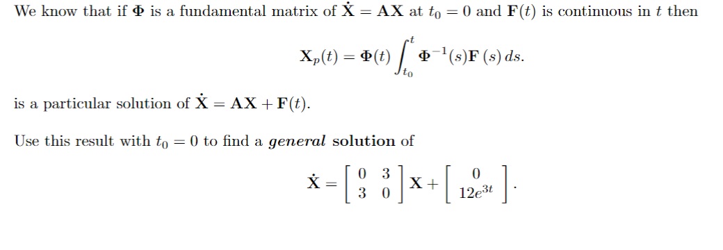Solved We know that if Φ ﻿is a fundamental matrix of x˙=Ax | Chegg.com