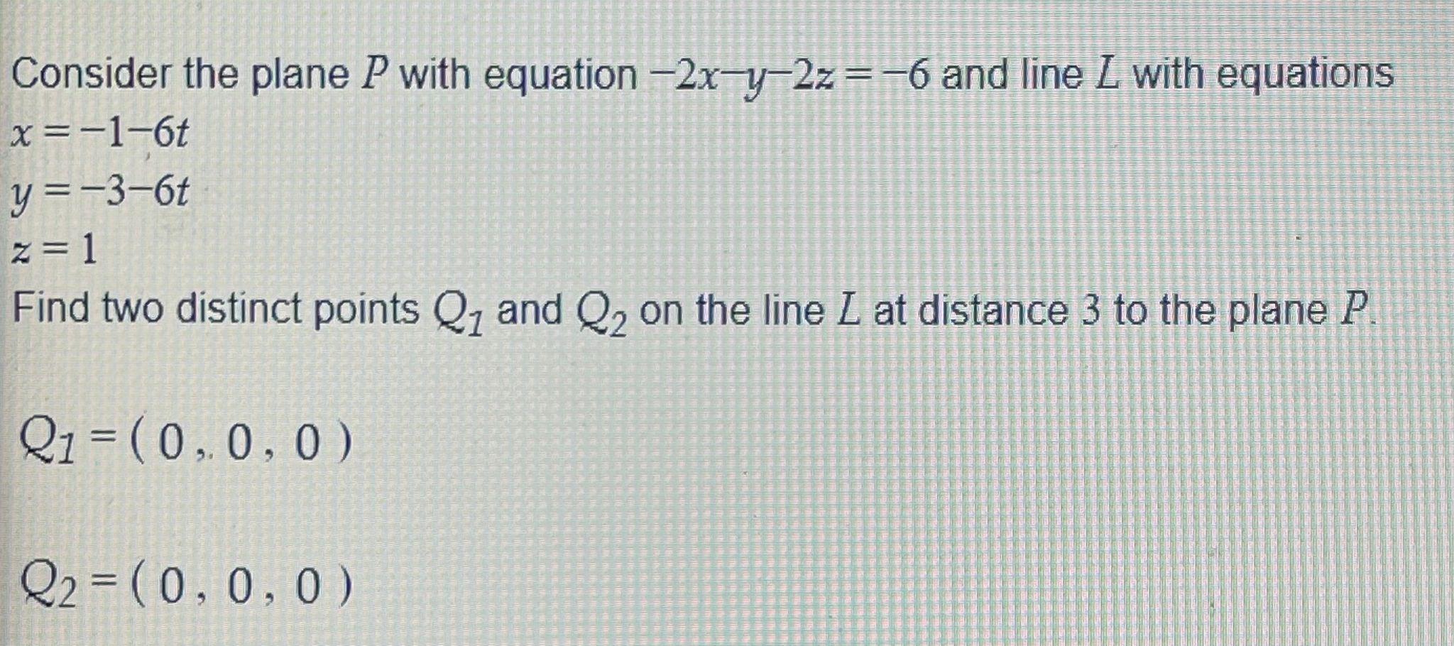Solved Consider the plane P with equation -2xy-2z=-6 and | Chegg.com