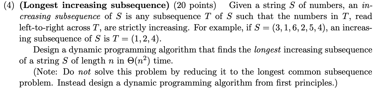 Solved (4) (Longest increasing subsequence) (20 points) | Chegg.com