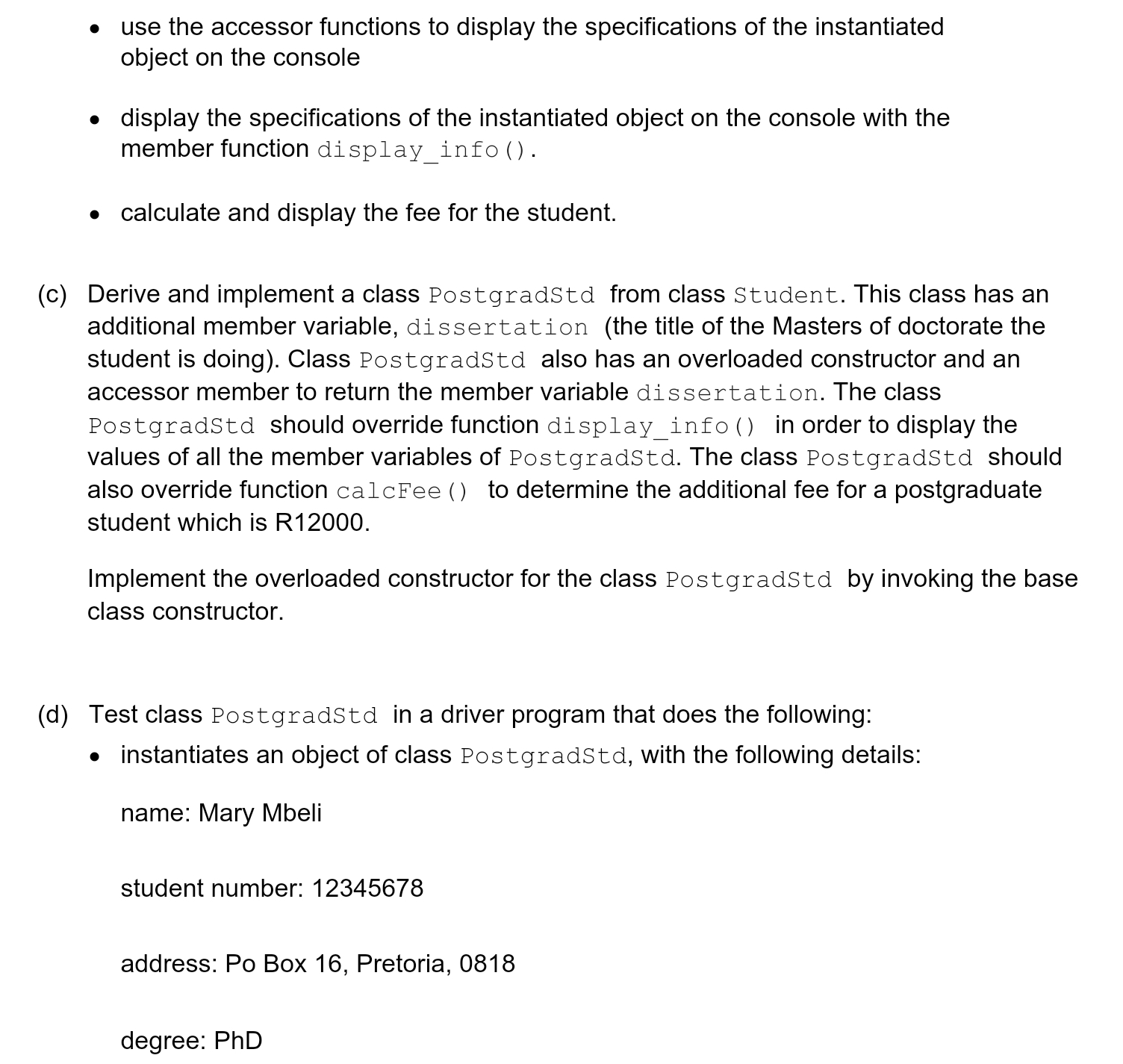 Solved Define a class student with member variables for a | Chegg.com