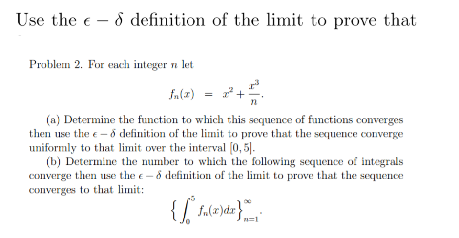 Solved Use the € - 8 definition of the limit to prove that | Chegg.com
