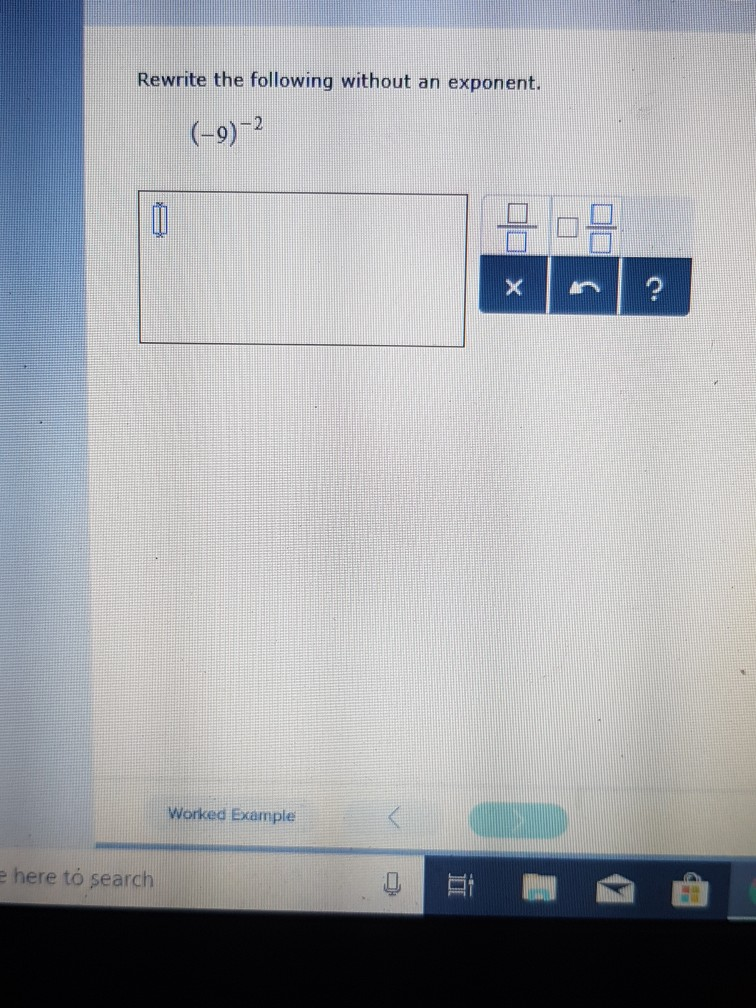 Solved Rewrite the following without an exponent. Worked | Chegg.com
