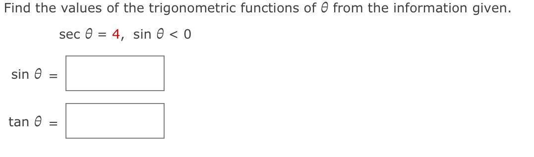 Solved Find the values of the trigonometric functions of θ | Chegg.com