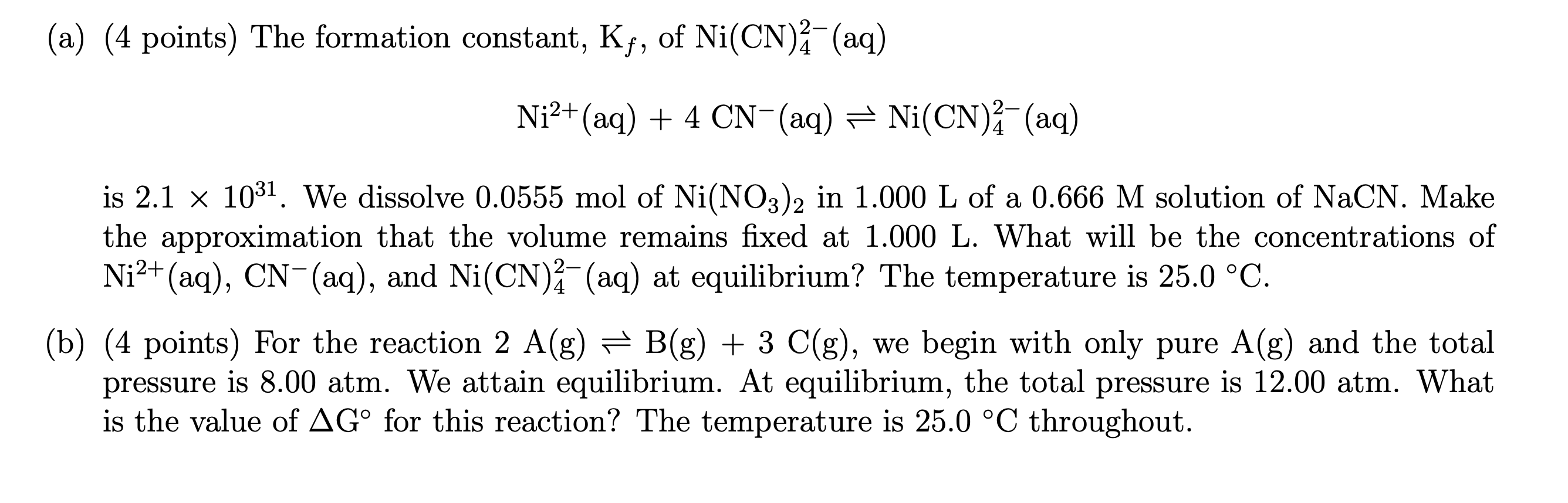 Solved (a) (4 points) The formation constant, Kf, of | Chegg.com