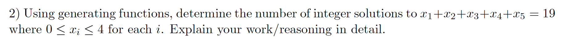 Solved 2) Using generating functions, determine the number | Chegg.com