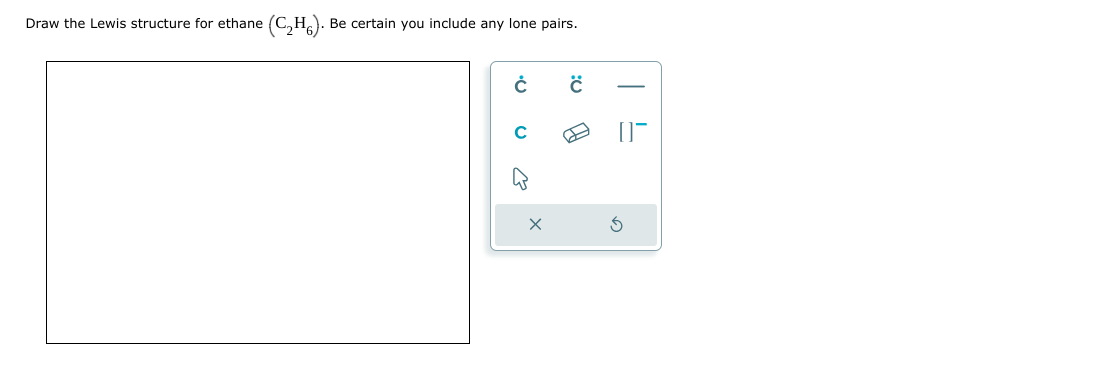 Solved Draw the Lewis structure for ethane (C2H6). Be | Chegg.com