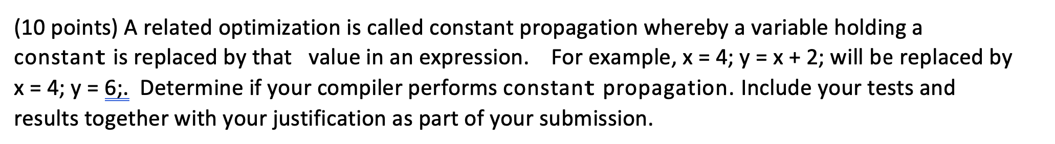 Solved (10 points) A related optimization is called constant | Chegg.com