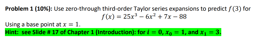 Solved Problem 1 (10\%): Use zero-through third-order Taylor | Chegg.com