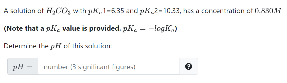 Solved A solution of H2CO3 with pKq1=6.35 and pKq2=10.33, | Chegg.com