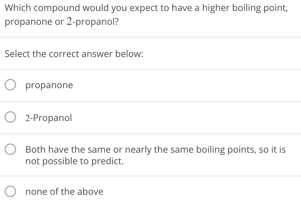 Solved Which compound would you expect to have a higher | Chegg.com