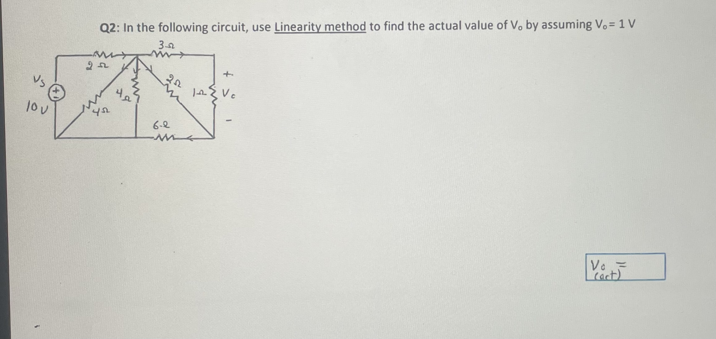 Solved Q2: In the following circuit, use Linearity method to | Chegg.com